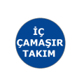 İÇ ÇAMAŞIR TAKIM